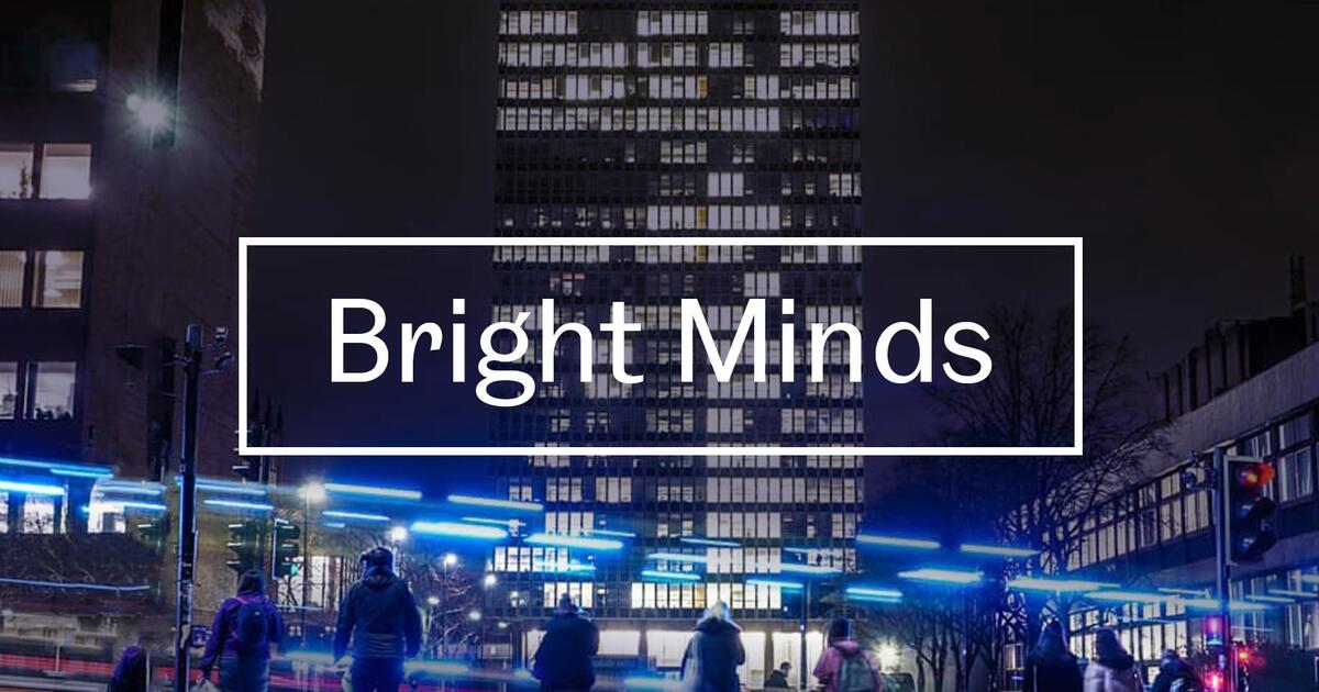 Bright Minds | The University of Sheffield Player